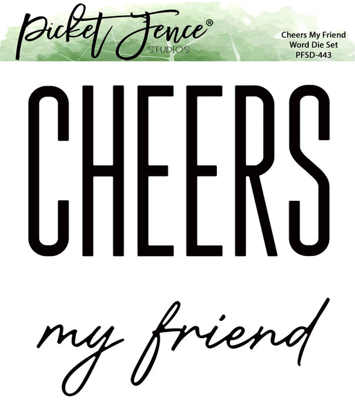 Cheers my Friend Word Die Set (Die size various)* – Bumbleberry ...