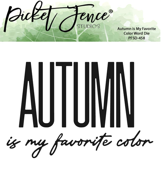 Autumn is my Favorite Color Word Die Set (Die size various ...